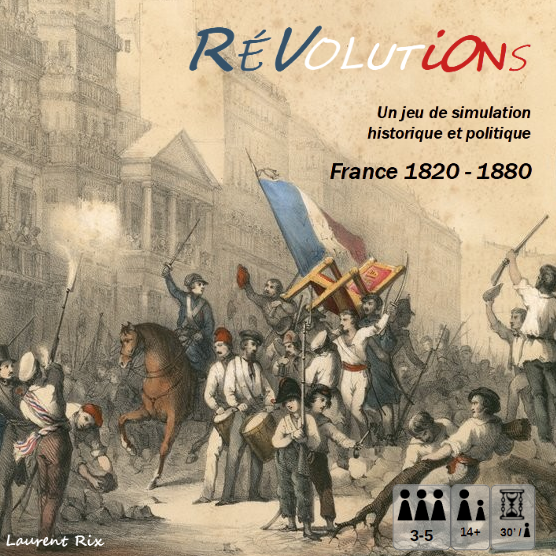 REVOLUTIONS - FRANCE 1820-1880 - Jeu de société - Tric Trac